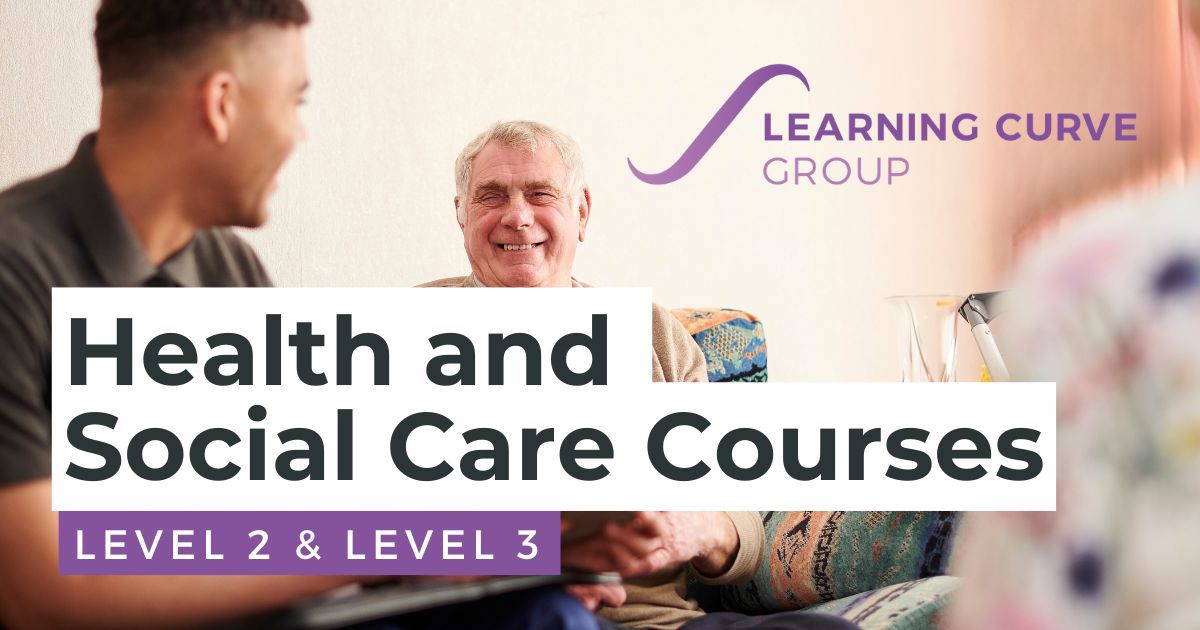 Online Health and Social Care Courses | Learning Curve Group